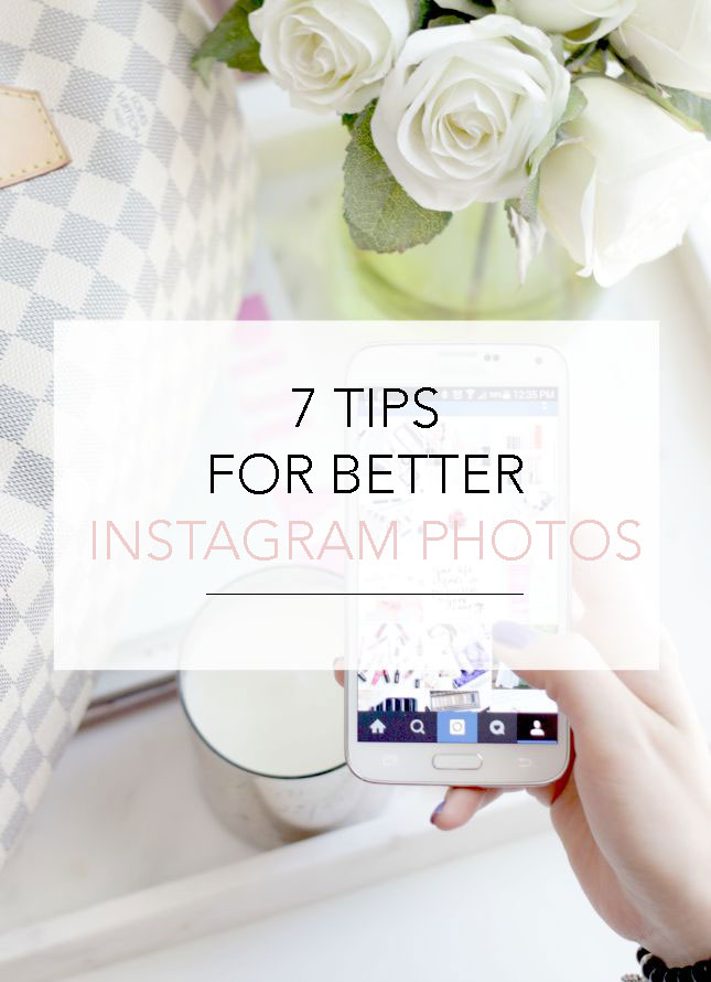 7 tips for better Instagram photos – THIRTEEN THOUGHTS