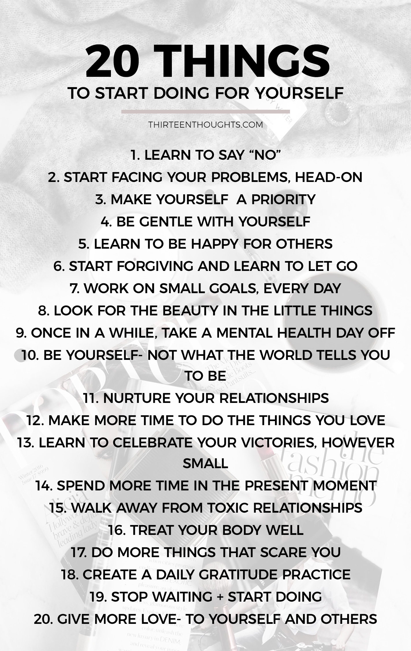 20 Things to Start Doing for Yourself – THIRTEEN THOUGHTS